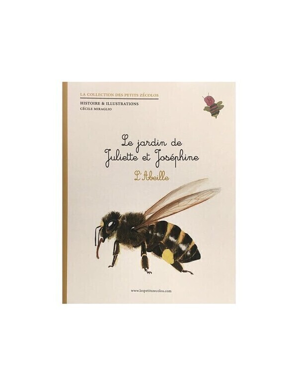 Le jardin de Juliette et Josephine - L'abeille | Greenweez