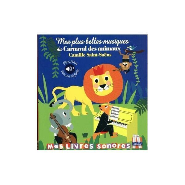 Mes Plus Belles Musiques Du Carnaval Des Animaux - Thomas Jeune | Greenweez