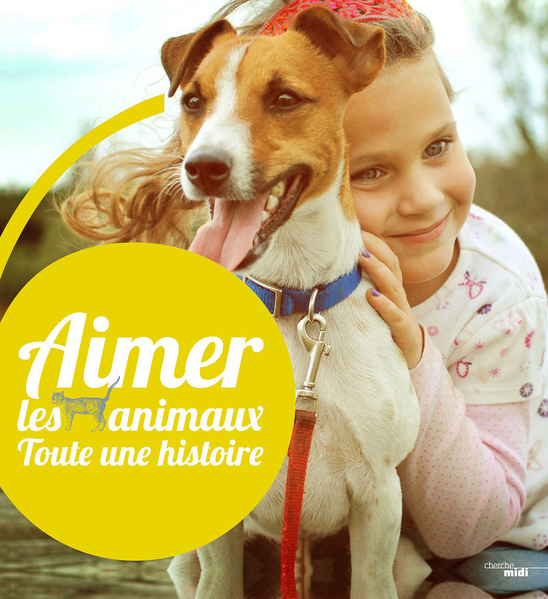 Aimer les animaux - Toute une histoire | Greenweez