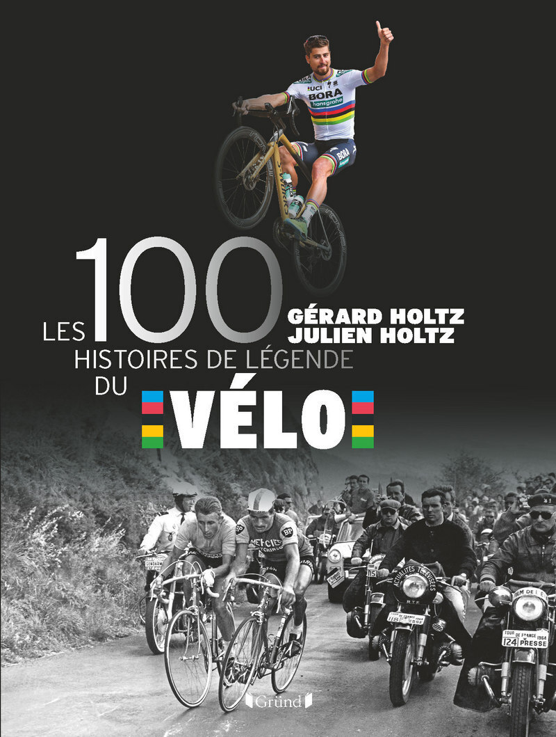 Les 100 histoires de légende du vélo | Greenweez